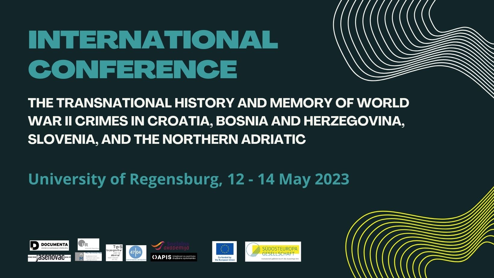 INTERNATIONAL CONFERENCE: THE TRANSNATIONAL HISTORY AND MEMORY OF WORLD ...